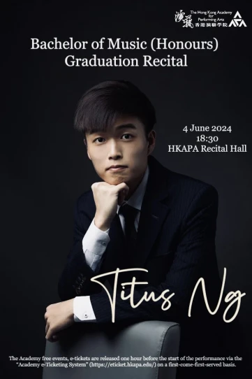 Academy Bachelor of Music (Honours) Degree Graduation Recital: Ng Tin-lam (Piano) | School of Music